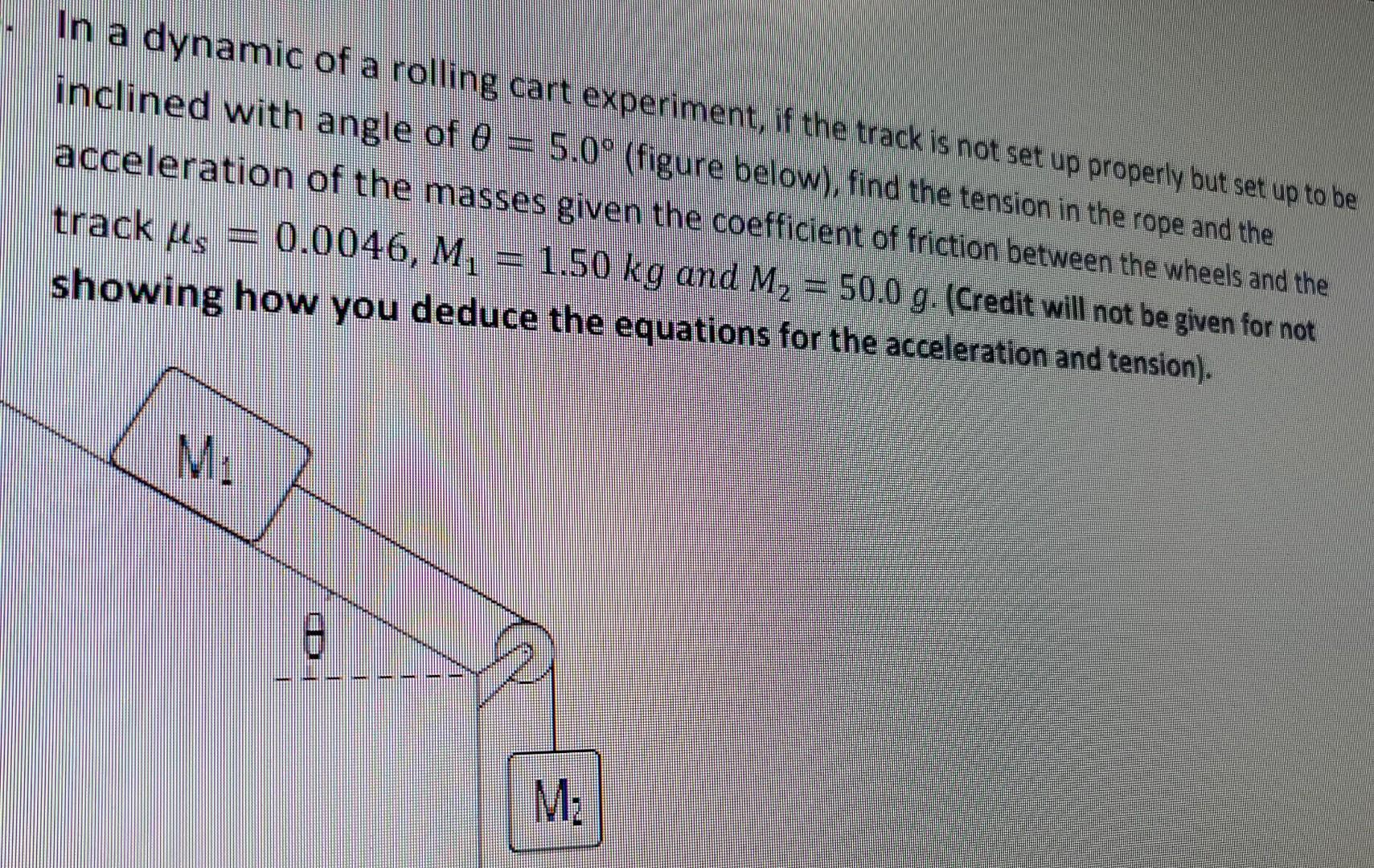 Solved In a dynamic of a rolling cart experiment, if the | Chegg.com