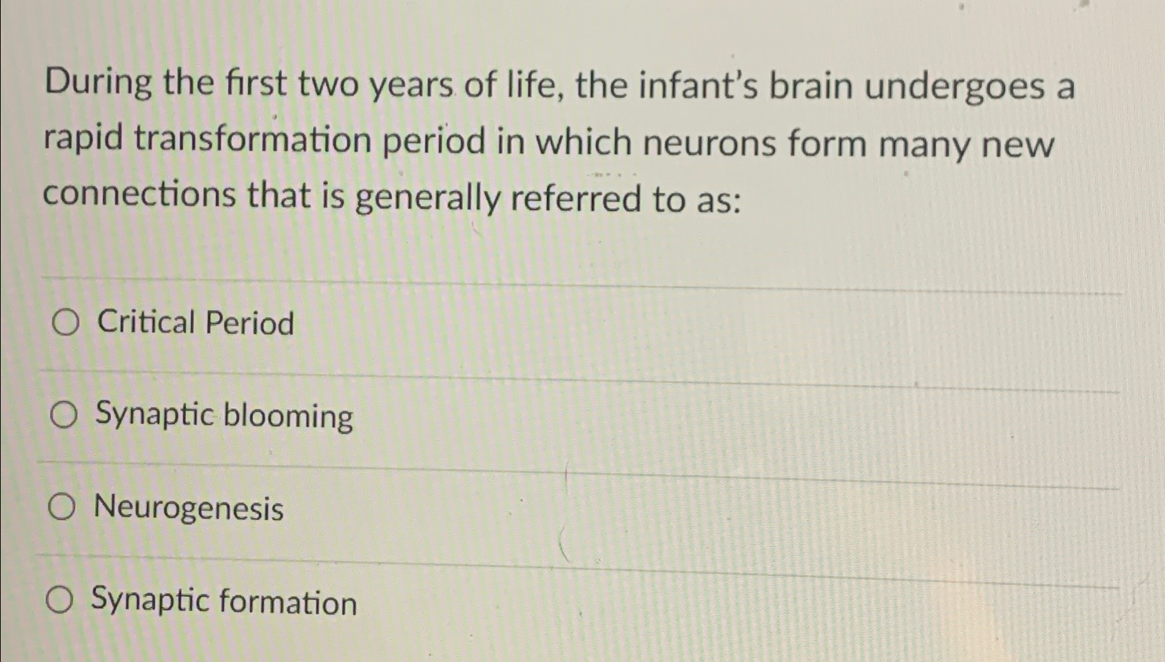 Solved During the first two years of life, the infant's | Chegg.com
