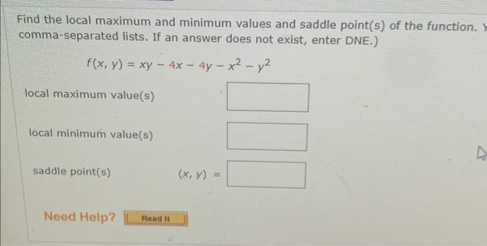 Solved Find the local maximum and minimum values and saddle | Chegg.com