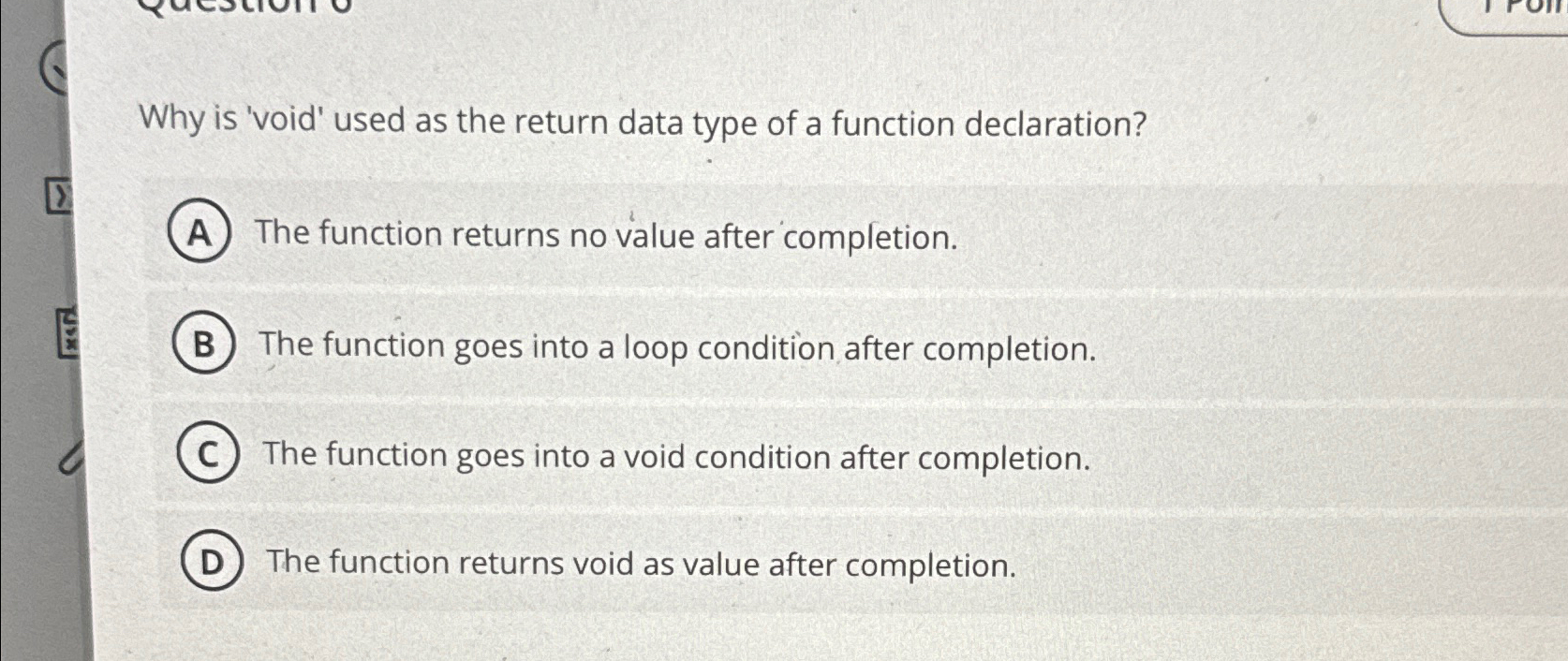 Solved Why is 'void' used as the return data type of a | Chegg.com