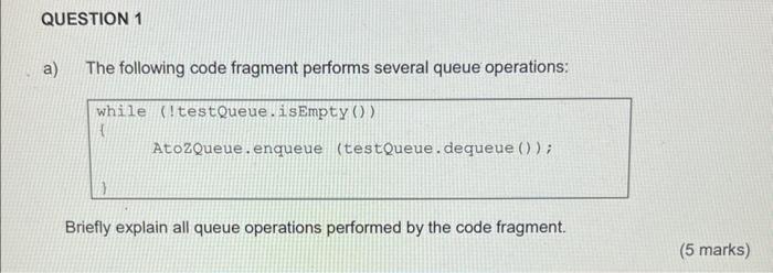 Solved A The Following Code Fragment Performs Several Queue 9093