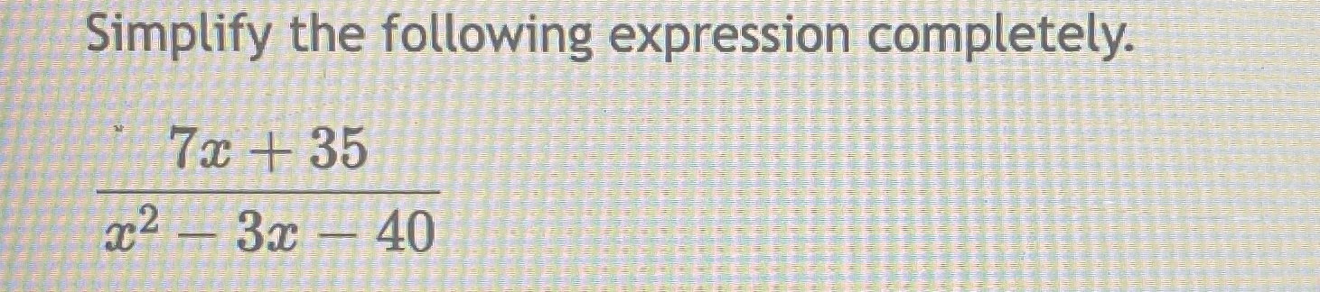 Solved Simplify the following expression | Chegg.com