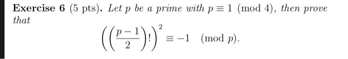 Solved Exercise 6 (5 pts). Let p be a prime with p = 1 (mod | Chegg.com