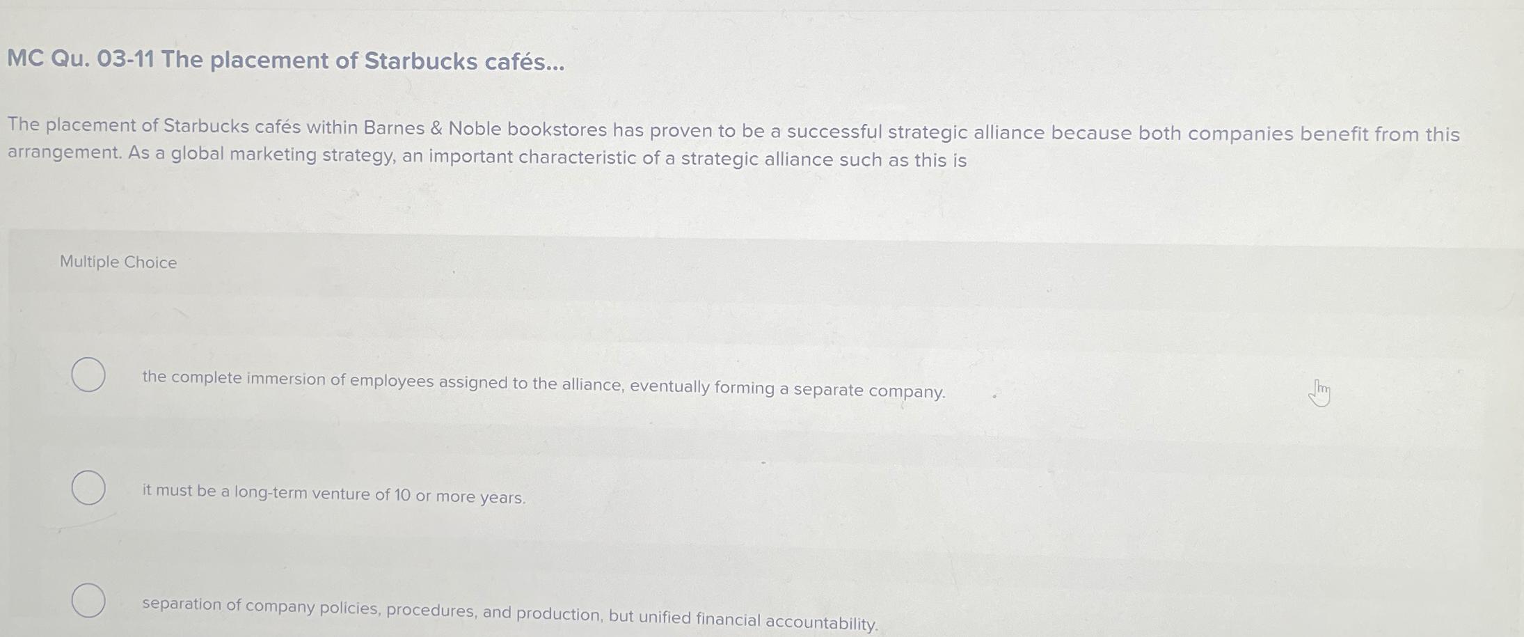 Solved MC Qu. 03-11 ﻿The placement of Starbucks cafés...The | Chegg.com