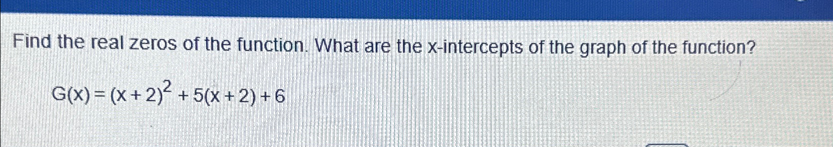 Solved Find the real zeros of the function. What are the | Chegg.com