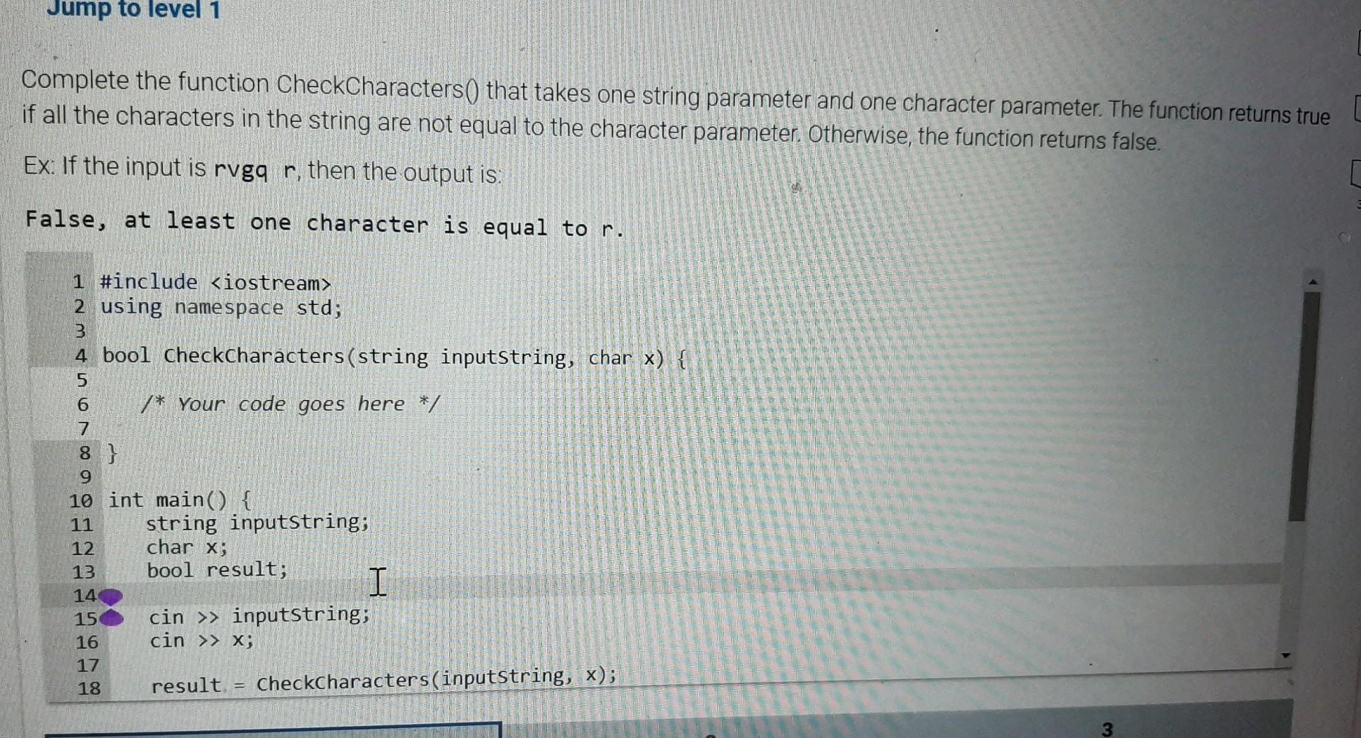 Solved Complete the function Checkcharacters 0 that takes | Chegg.com