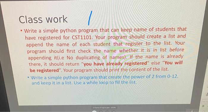 Solved Class work • Write a simple python program that can | Chegg.com