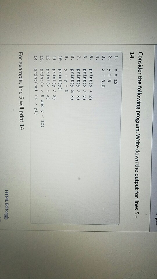 Solved Consider the following program. Write down the output | Chegg.com