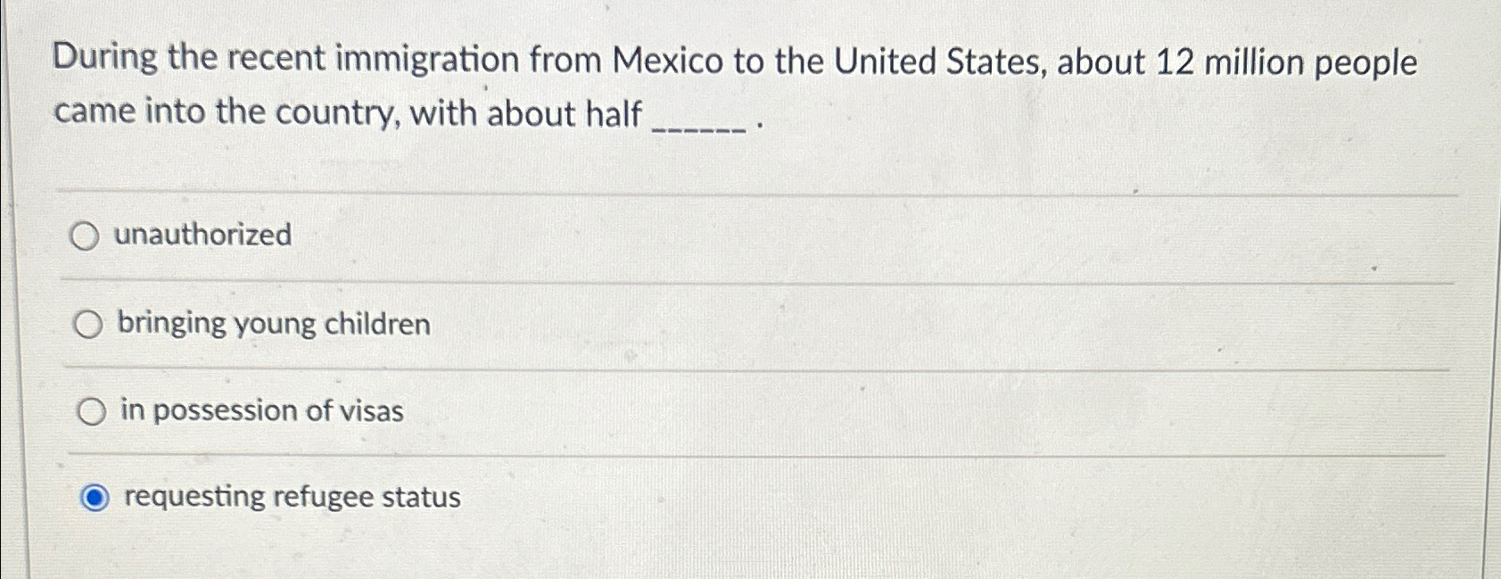 Solved During the recent immigration from Mexico to the | Chegg.com