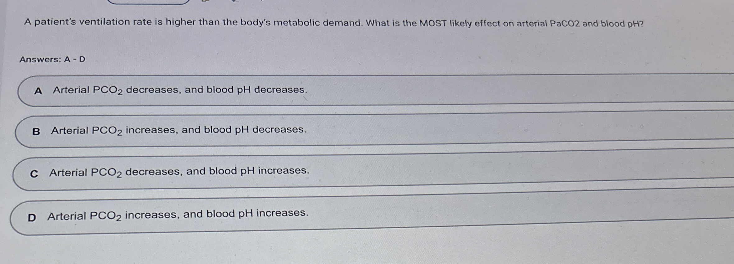 Solved A patient's ventilation rate is higher than the | Chegg.com
