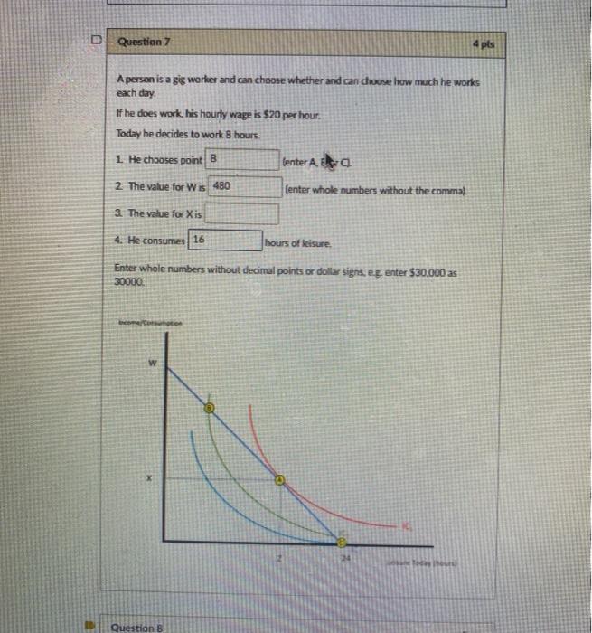 Solved D Question 7 4 pts A person is a gig worker and can | Chegg.com