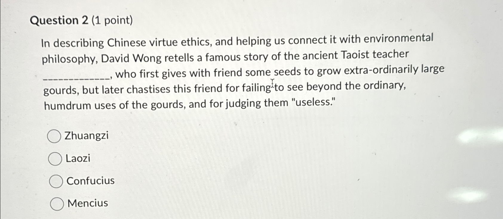 Solved Question 2 (1 ﻿point)In describing Chinese virtue | Chegg.com