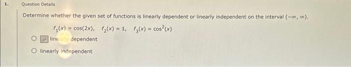 Solved Determine whether the given set of functions is | Chegg.com