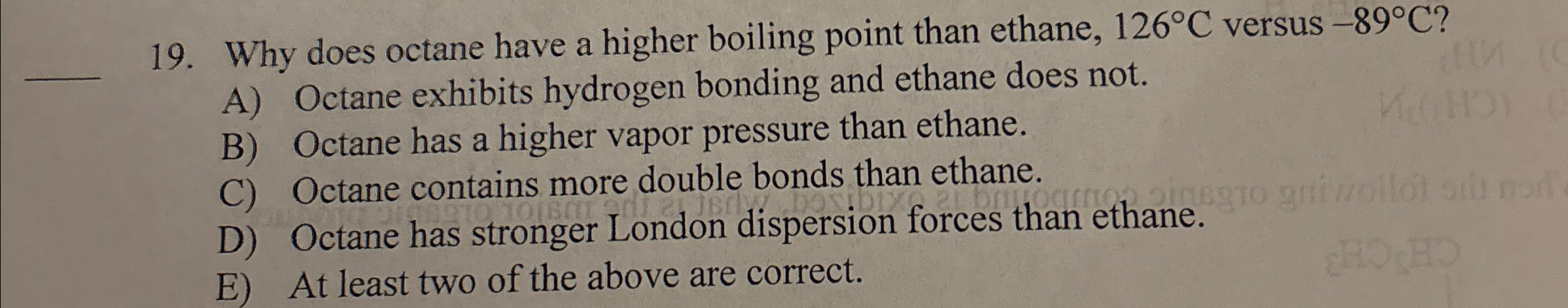 Solved Why does octane have a higher boiling point than | Chegg.com