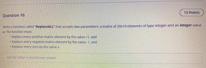 Solved 13 Points Question 16 Write a function called | Chegg.com