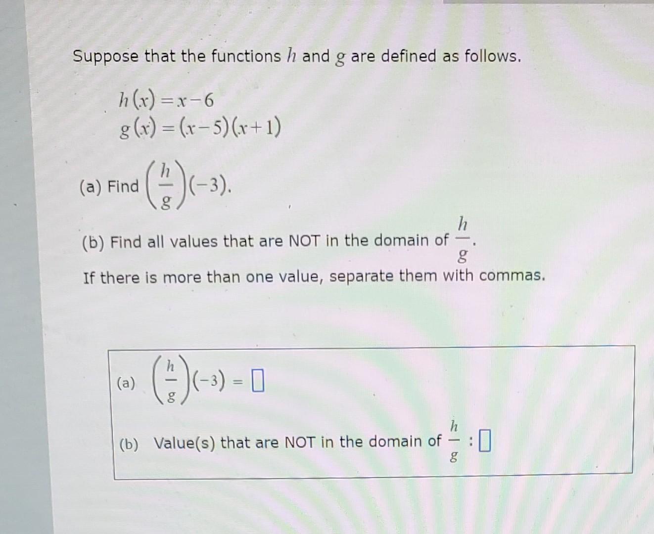 Solved Suppose that the functions h and g are defined as | Chegg.com