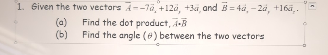 Solved Given the two vectors | Chegg.com