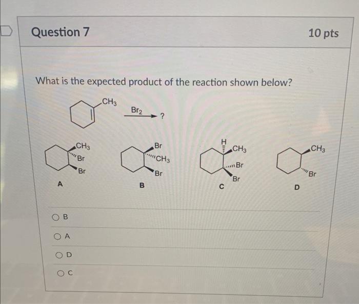 Solved What is the expected product from the reaction shown | Chegg.com