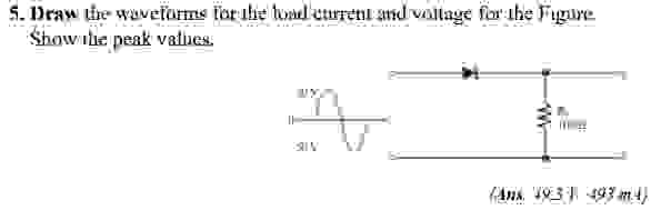 Solved 5. ﻿Draw the waveforms for the load current and | Chegg.com