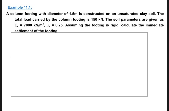 Solved Immediate Settlement (S.: For elastic material of | Chegg.com