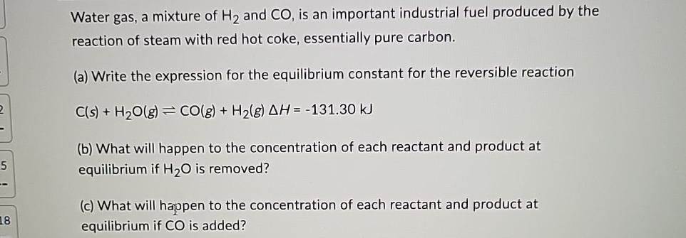 Solved Water gas, a mixture of H_(2) and CO, is an important | Chegg.com