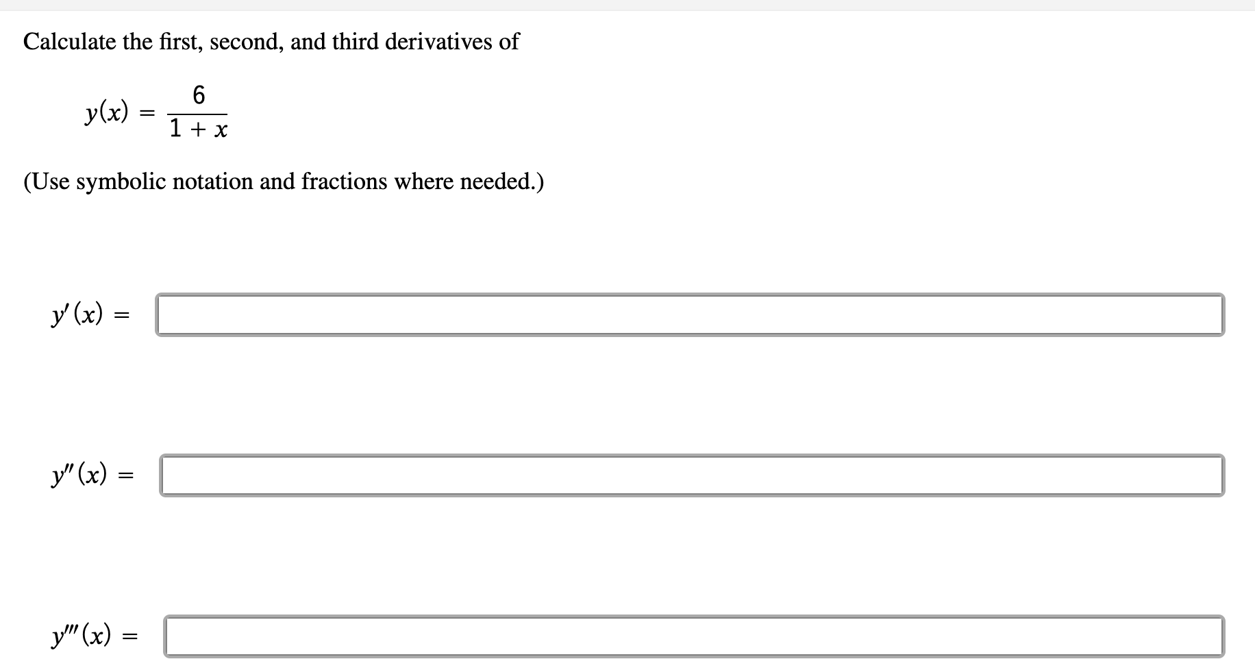 Solved Calculate the first, second, and third derivatives | Chegg.com