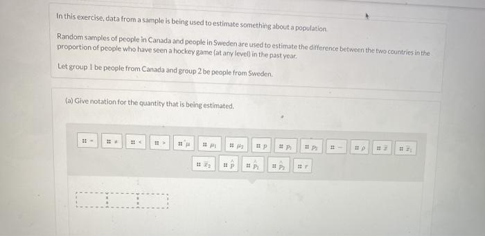 Solved In this exercise, data from a sample is being used to | Chegg.com