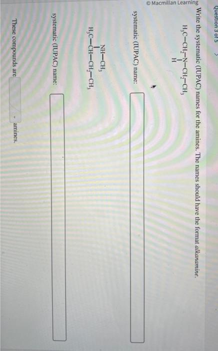 Solved Write the systematic (IUPAC) names for the amines. | Chegg.com Solved Write the systematic (IUPAC) names for the amines. | Chegg.com