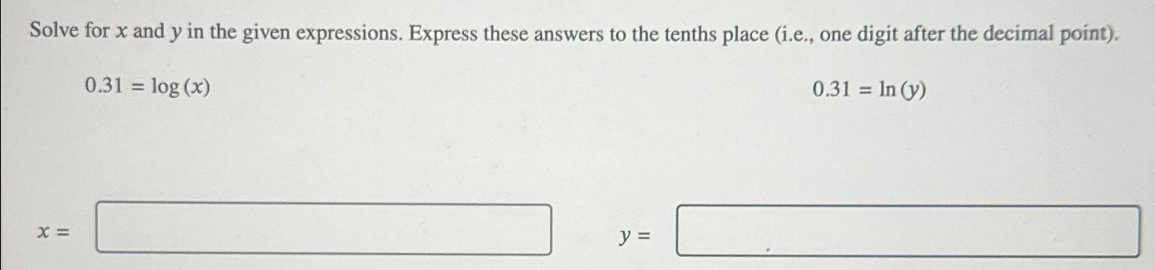 Solved Solve for x ﻿and y ﻿in the given expressions. Express | Chegg.com