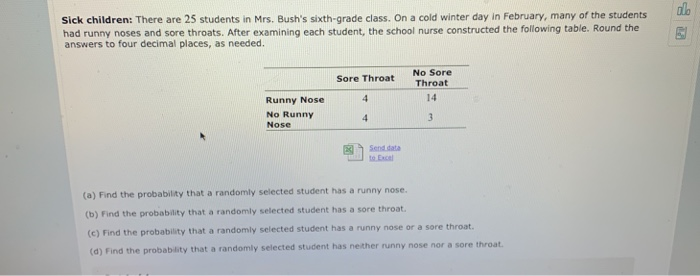 Solved Sick children: There are 25 students in Mrs. Bush's | Chegg.com