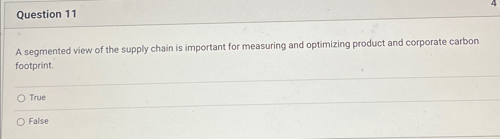 Solved Question 11A segmented view of the supply chain is | Chegg.com