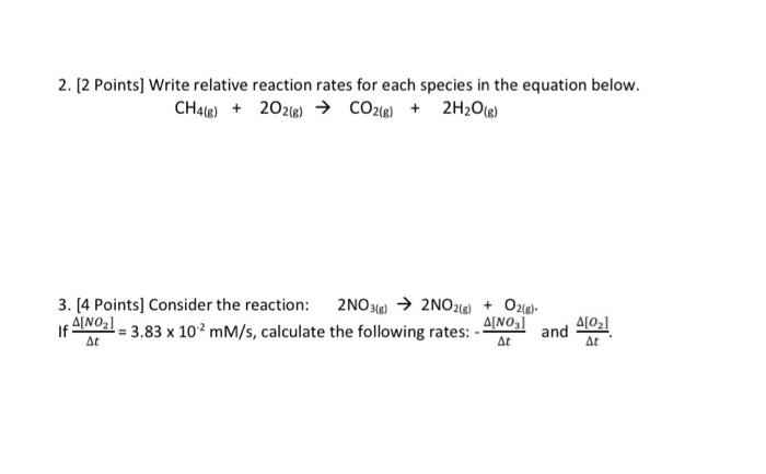 Solved 2. [2 Points] Write relative reaction rates for each | Chegg.com