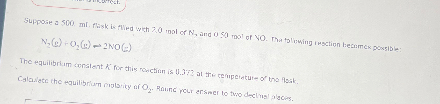 Solved Suppose a 500. mL ﻿flask is filled with 2.0mol of N2 | Chegg.com