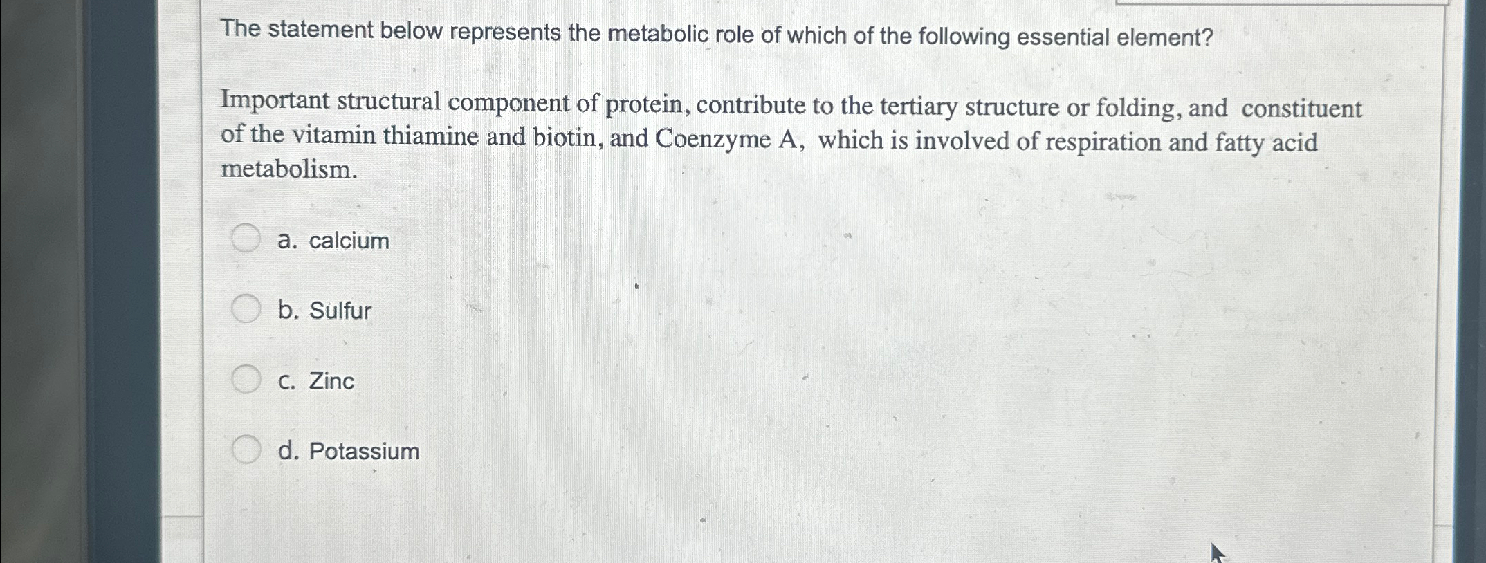 Solved The statement below represents the metabolic role of | Chegg.com