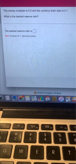 Solved The money multiplier is 5.5 and the currency drain | Chegg.com