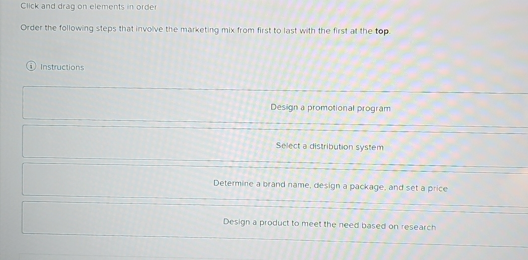 Solved Click and drag on elements in orderOrder the | Chegg.com
