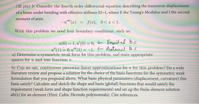 (35 pts) 3. Consider the fourth order differential | Chegg.com