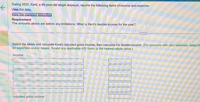 Solved K During 2022, Kent, a 40-year-old single taxpayer, | Chegg.com