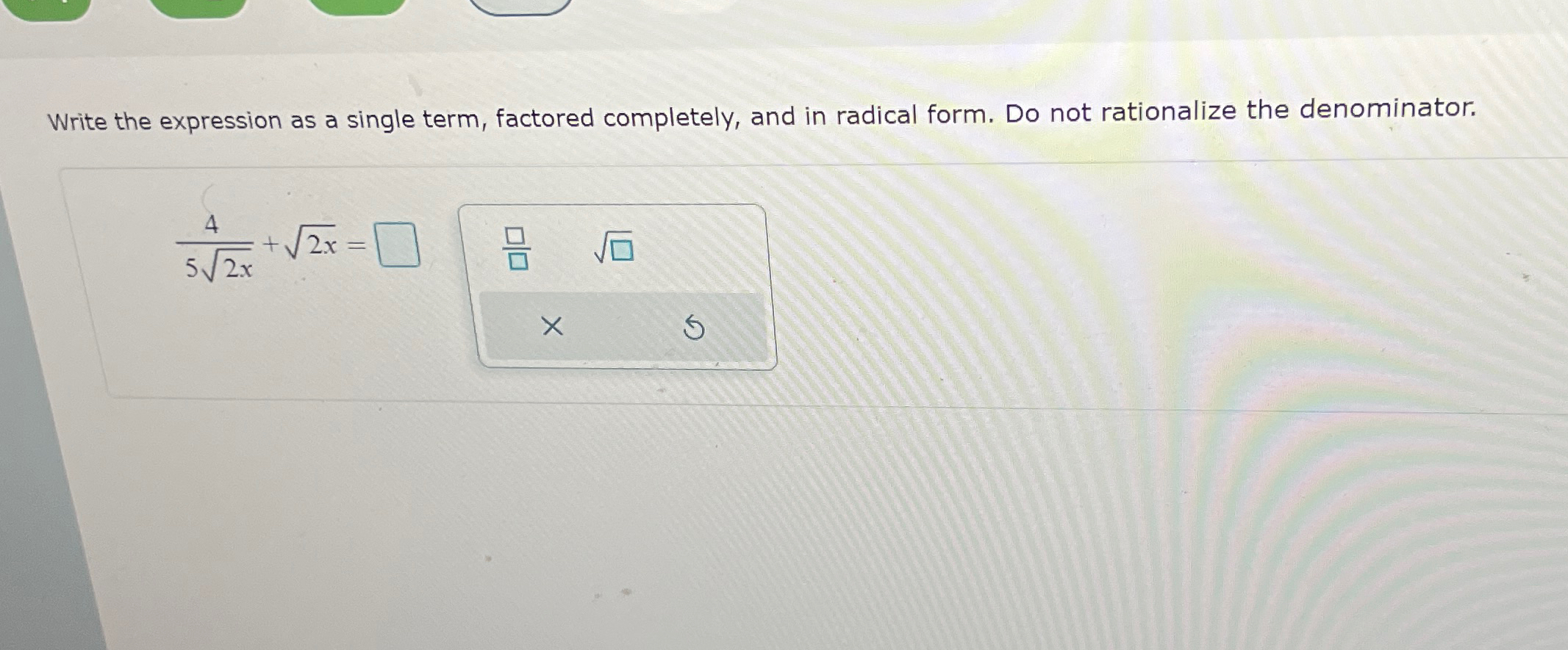 Solved Write the expression as a single term, factored | Chegg.com
