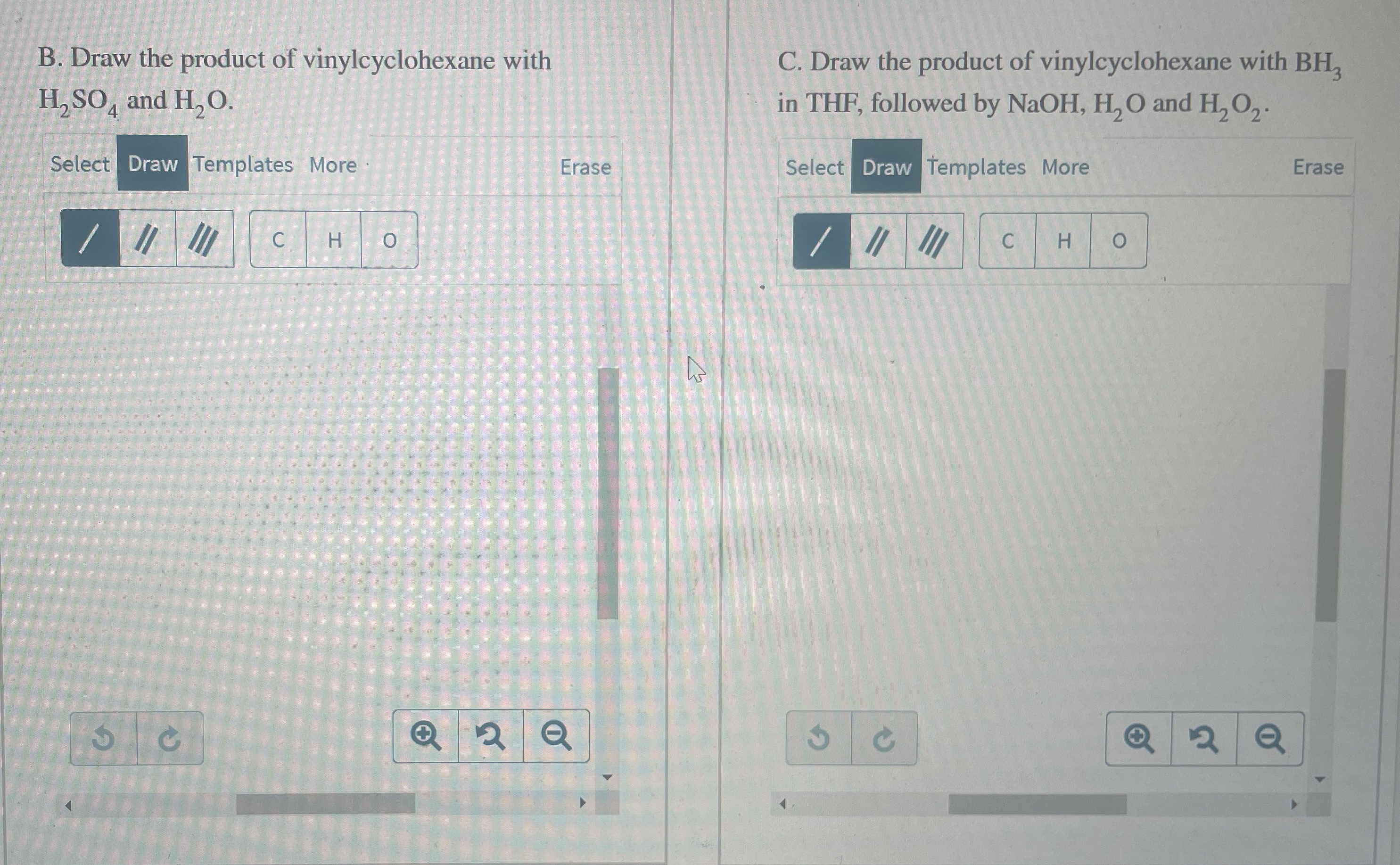 Solved Draw the product of vinyl cyclohexane with each | Chegg.com