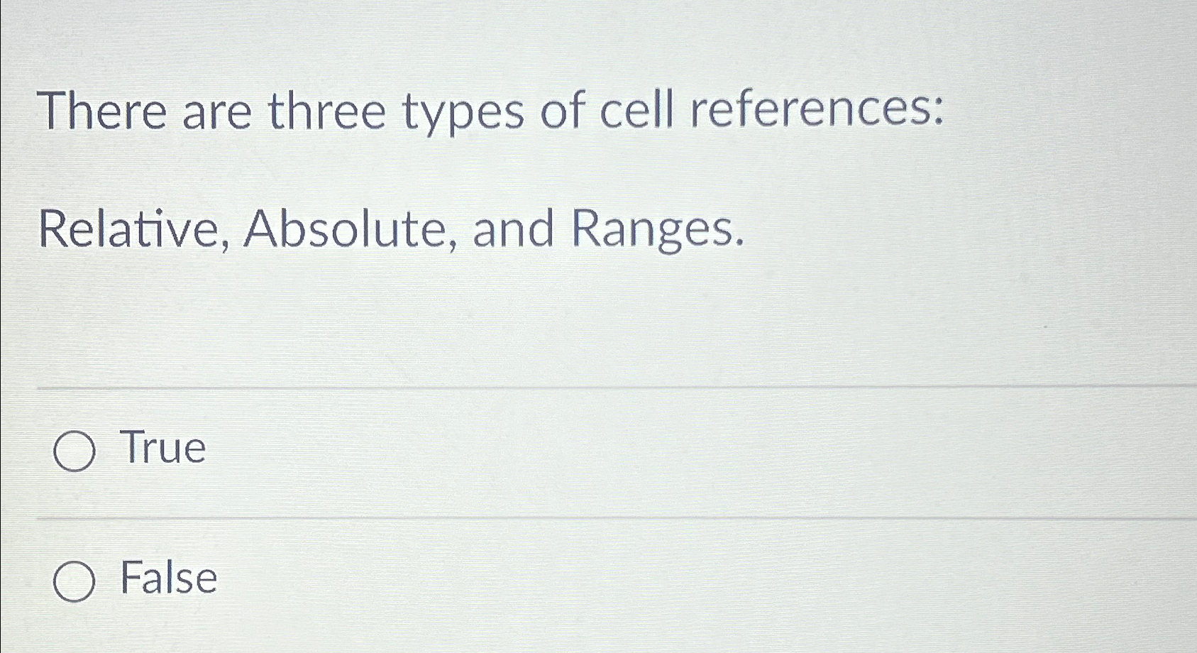 Solved There are three types of cell references:Relative, | Chegg.com
