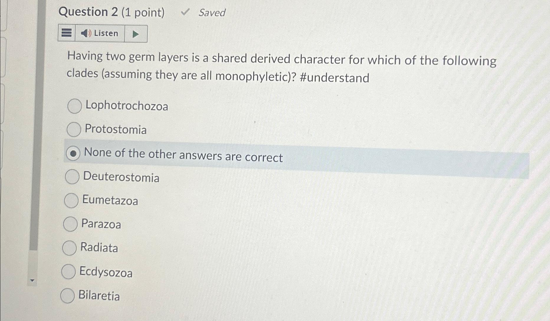 Solved Question 2 (1 ﻿point) ﻿SavedListenHaving two germ | Chegg.com