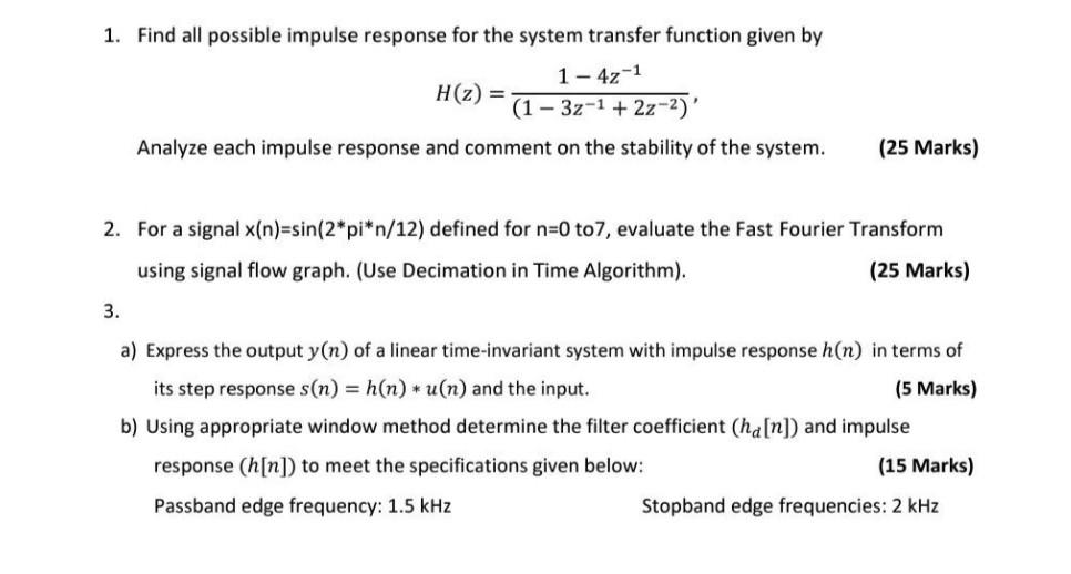 Solved 1. Find all possible impulse response for the system | Chegg.com