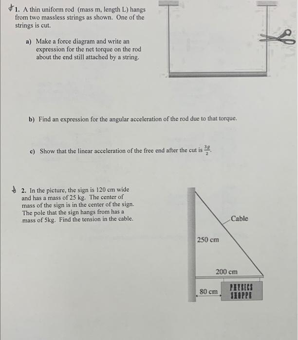Solved $1. A thin uniform rod (mass m, length L) hangs from | Chegg.com