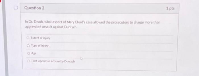 Solved Question 2 In Dr. Death, what aspect of Mary Efurd's | Chegg.com