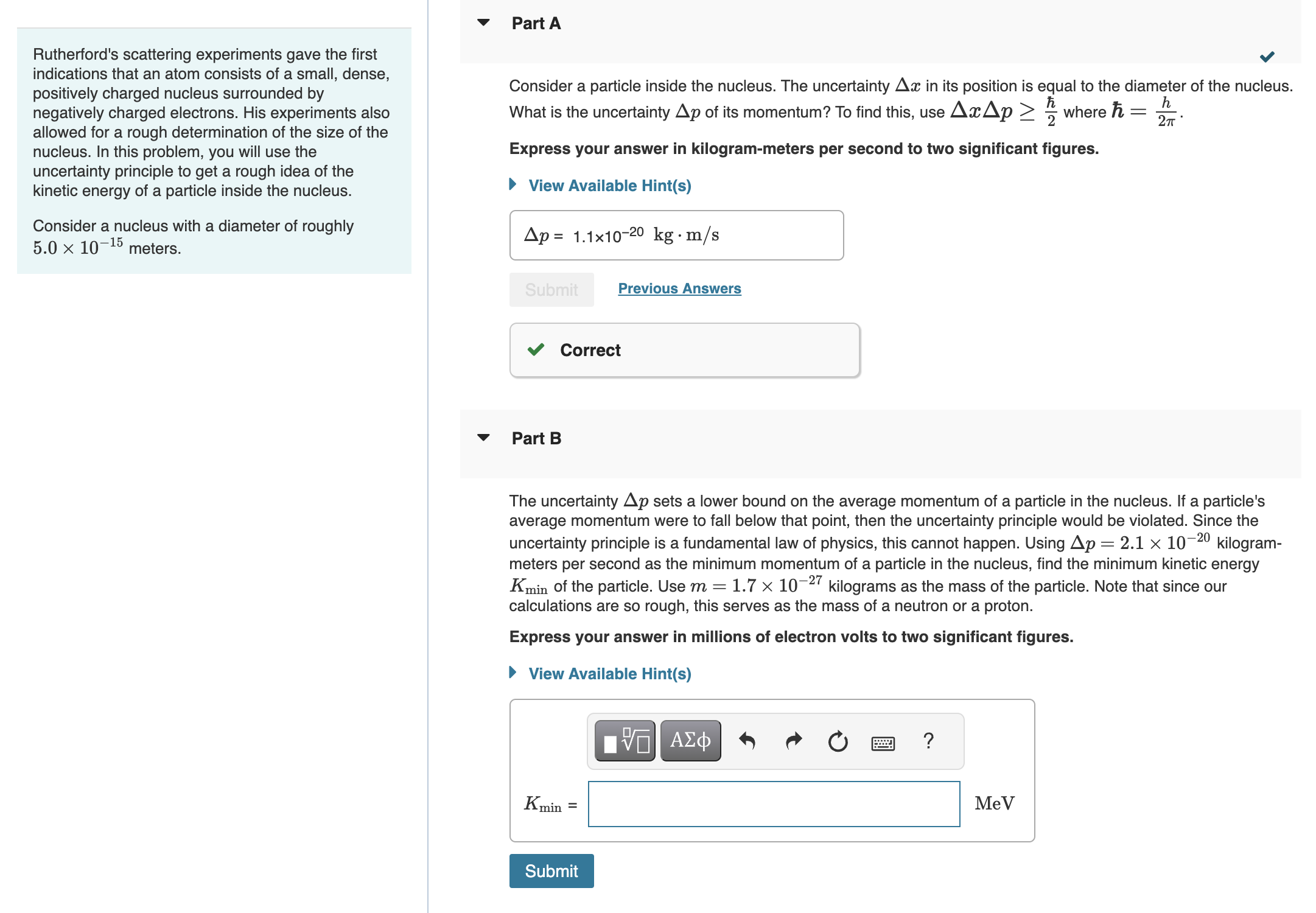 Solved Part ARutherford's scattering experiments gave the | Chegg.com