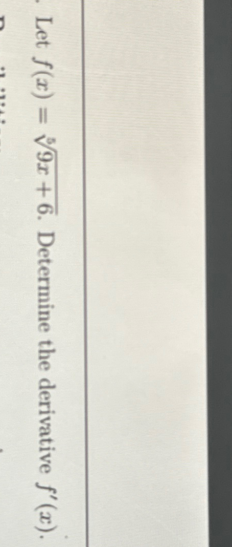 Solved Let f(x)=9x+65. ﻿Determine the derivative f'(x). | Chegg.com