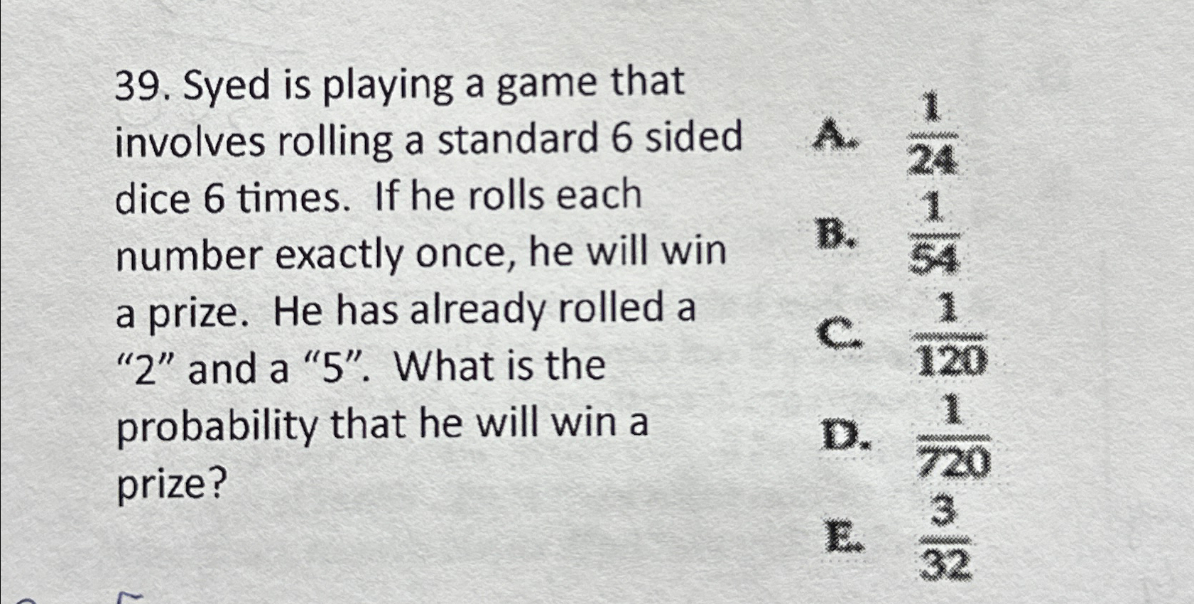 Solved Syed is playing a game that involves rolling a | Chegg.com