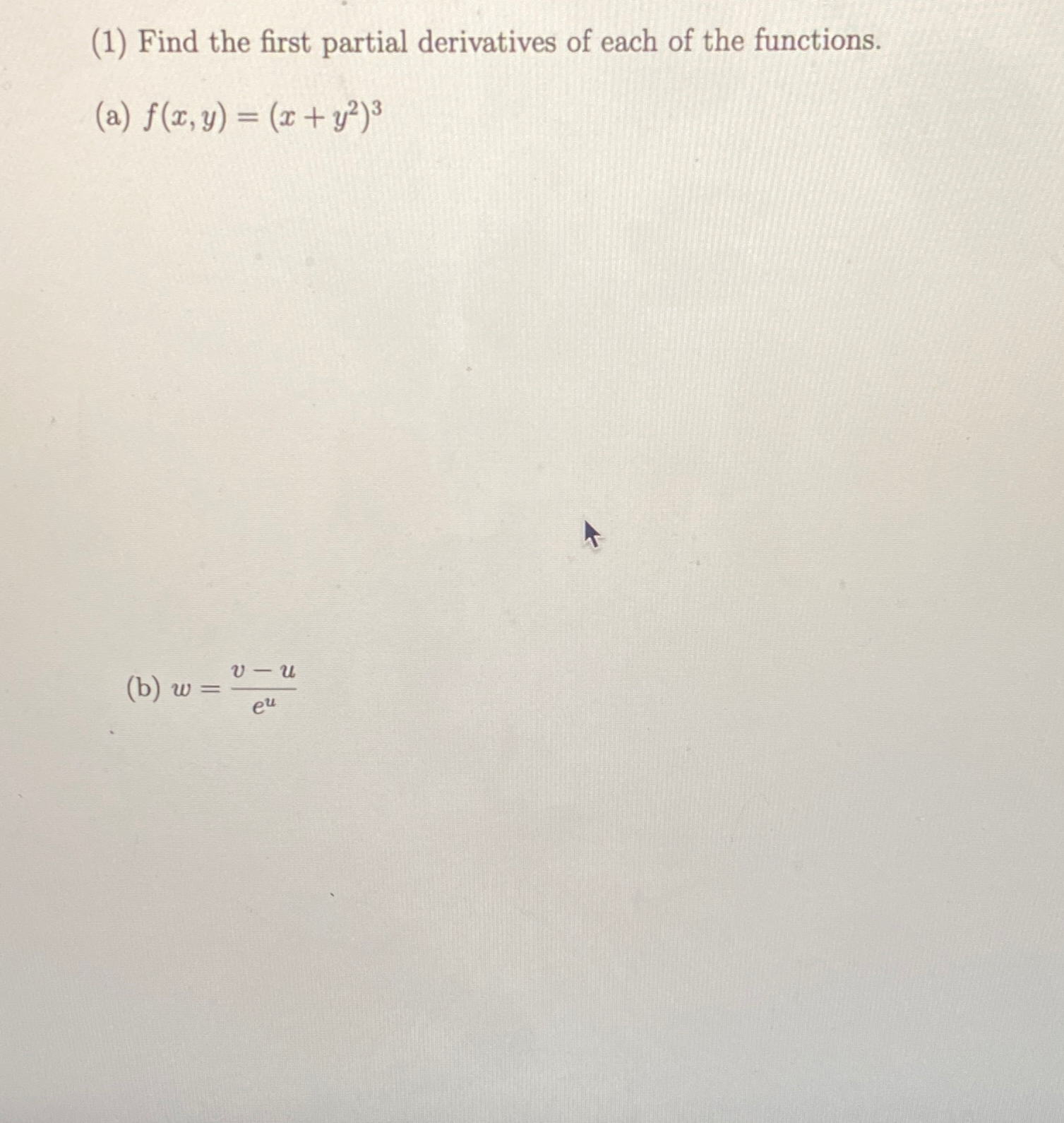 Solved (1) ﻿Find the first partial derivatives of each of | Chegg.com