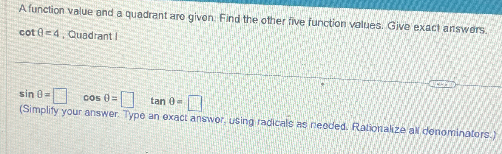 Solved A function value and a quadrant are given. Find the | Chegg.com